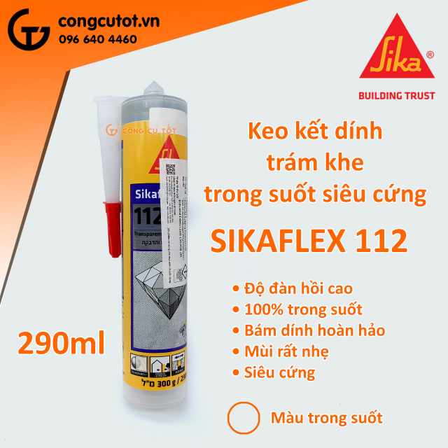 Keo kết dính trám khe trong suốt siêu cứng SIKAFLEX 112.